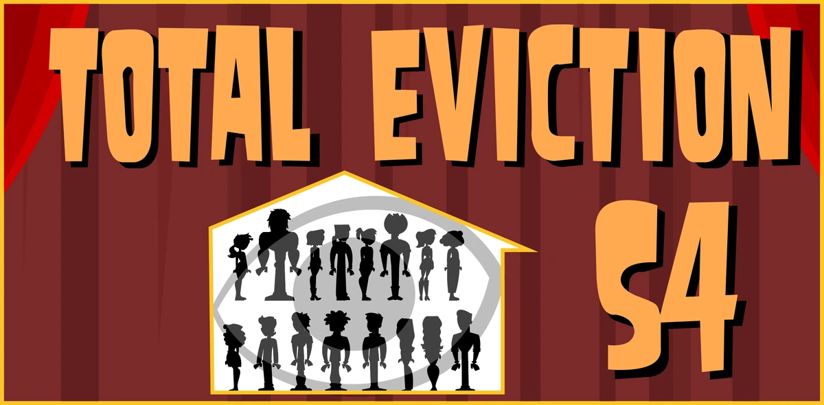 Total Eviction 4 | Total Eviction Wiki | Fandom