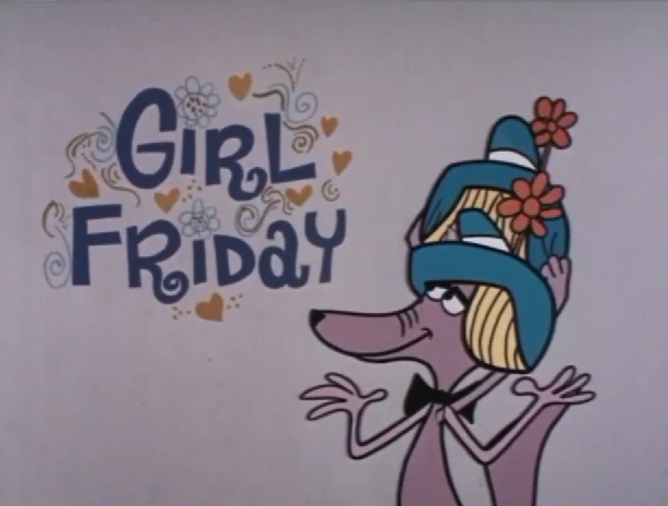 Girl Friday | Total Television Productions Wiki | Fandom