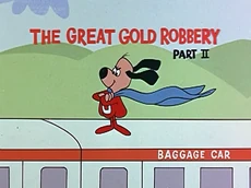 The Great Gold Robbery | Total Television Productions Wiki | Fandom