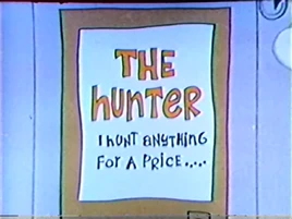 The Hunter | Total Television Productions Wiki | Fandom