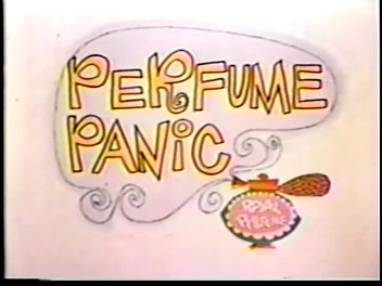 Perfume Panic | Total Television Productions Wiki | Fandom
