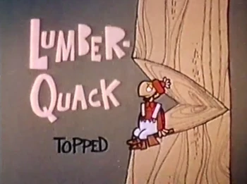 Lumber-Quack | Total Television Productions Wiki | Fandom