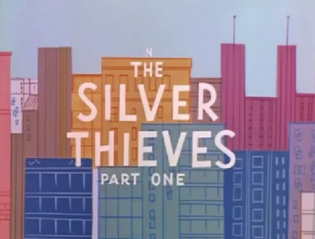 The Silver Thieves | Total Television Productions Wiki | Fandom