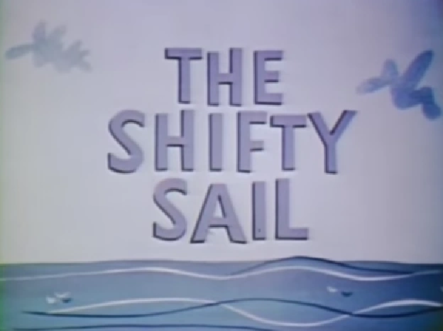 The Shifty Sail | Total Television Productions Wiki | Fandom