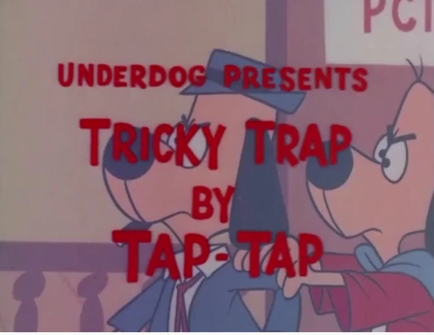 Tricky Trap by Tap Tap | Total Television Productions Wiki | Fandom