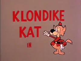 Klondike Kat Total Television Productions Wiki Fandom
