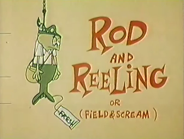 Rod and Reeling | Total Television Productions Wiki | Fandom