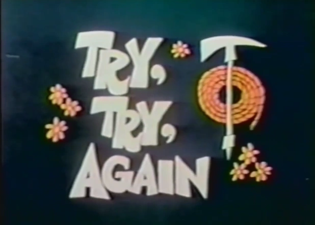 Try, Try Again | Total Television Productions Wiki | Fandom