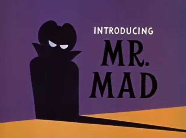 Introducing Mr. Mad | Total Television Productions Wiki | Fandom