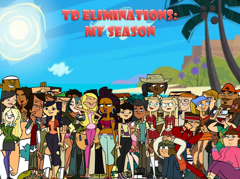 User blog:ArtDraw12/TD eliminations - My Season (Announcement) | Total ...