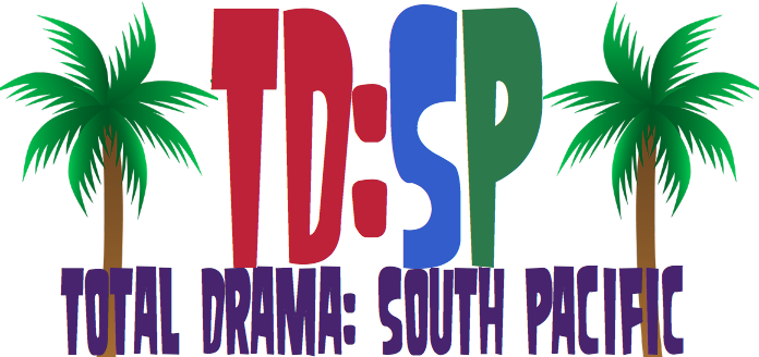 Total Drama: South Pacific | Total Drama Island Fanfiction wikia | Fandom