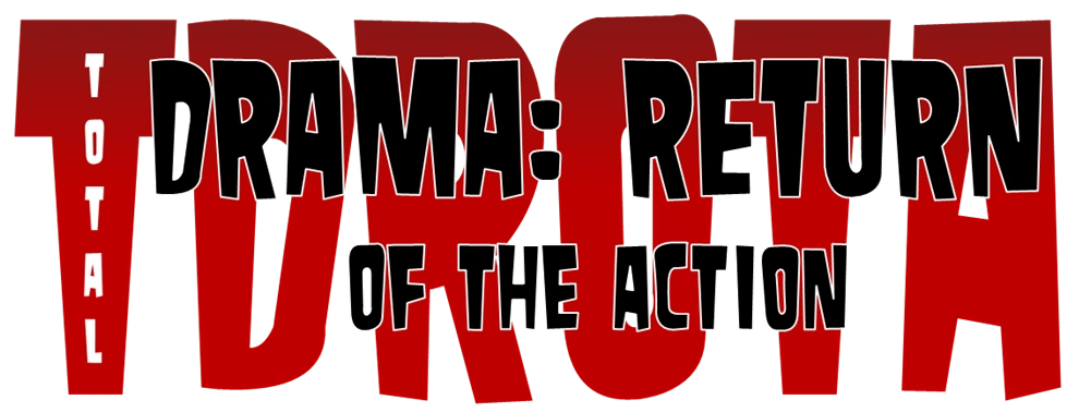 Total Drama:Return of the Action | Total Drama: Return of the Action ...