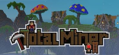 Total Miner Wiki | Fandom