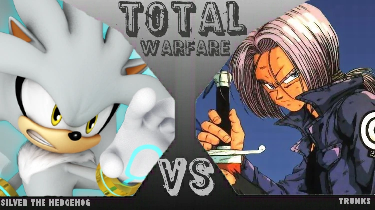 Silver The Hedgehog vs. Trunks | Total Warfare Wikia | Fandom