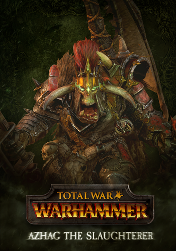 Azhag the Slaughterer - Total War: WARHAMMER Wiki