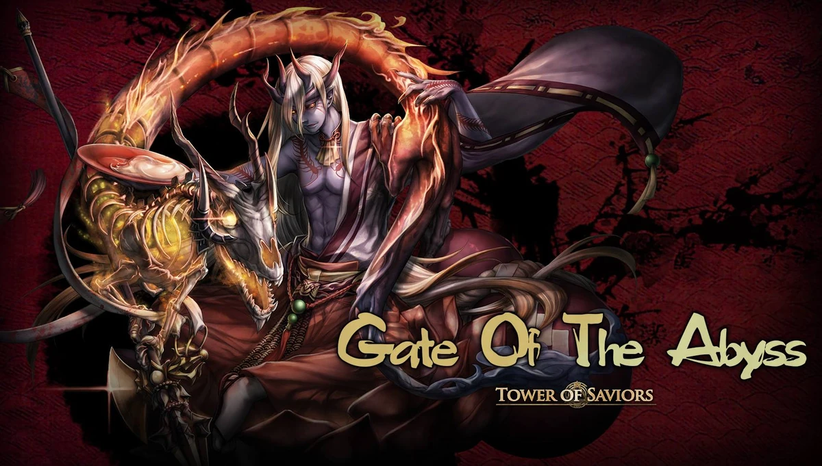 Gate of the Abyss | Tower of Saviors Wiki | Fandom