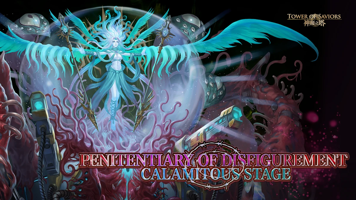 Penitentiary of Disfigurement | Tower of Saviors Wiki | Fandom