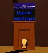 Tower of Poop Shack | Towers of Showers Wiki | Fandom
