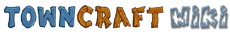 TownCraft Wiki | The Wiki Wiki | Fandom