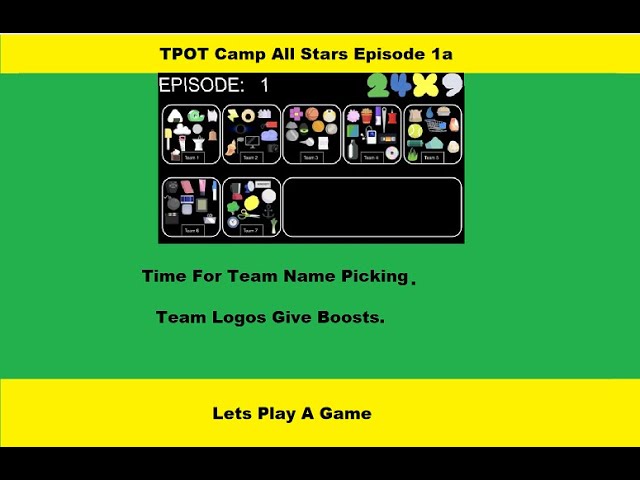 TPOT Camp All Stars Episode 1a:Lets Play A Game | TPOT Camp All Stars ...