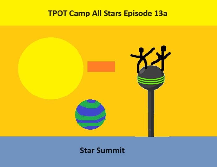 TPOT Camp All Stars Episode 13a:Star Summit | TPOT Camp All Stars Wiki ...
