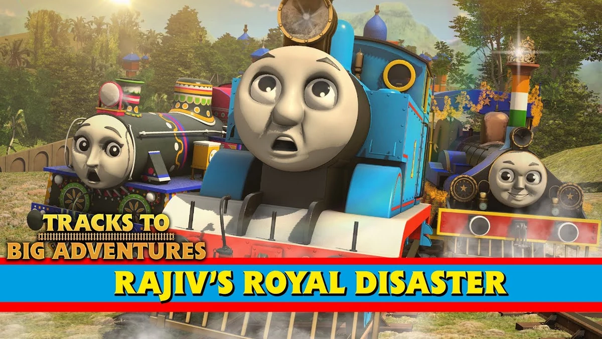Rajiv's Royal Disaster | Thomas & Friends: Tracks to Big Adventures ...