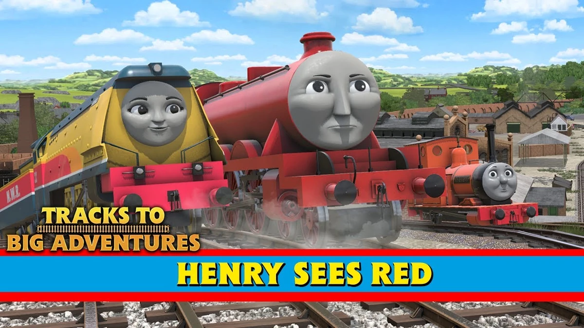 Henry Sees Red | Thomas & Friends: Tracks to Big Adventures Wiki | Fandom