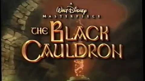 The Black Cauldron VHS Trailer | Trailer Transcripts Wiki | Fandom