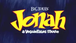 Jonah: A VeggieTales Movie Trailers | Trailer Transcripts Wiki | Fandom