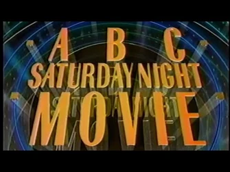 ABC Saturday Night Movie Bumpers | Trailer Transcripts Wiki | Fandom