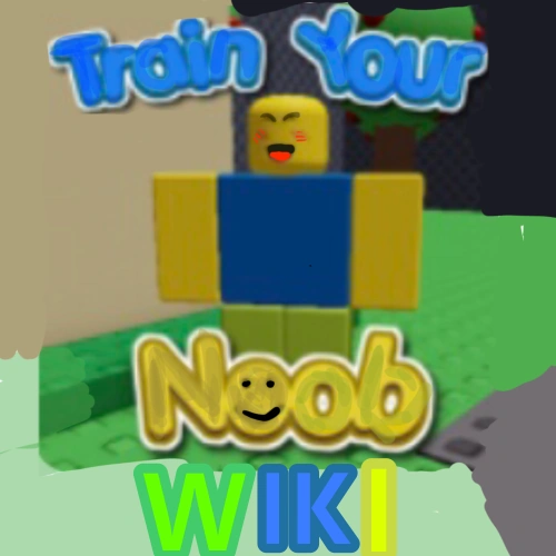 Welcome to Train your noob wiki | Fandom