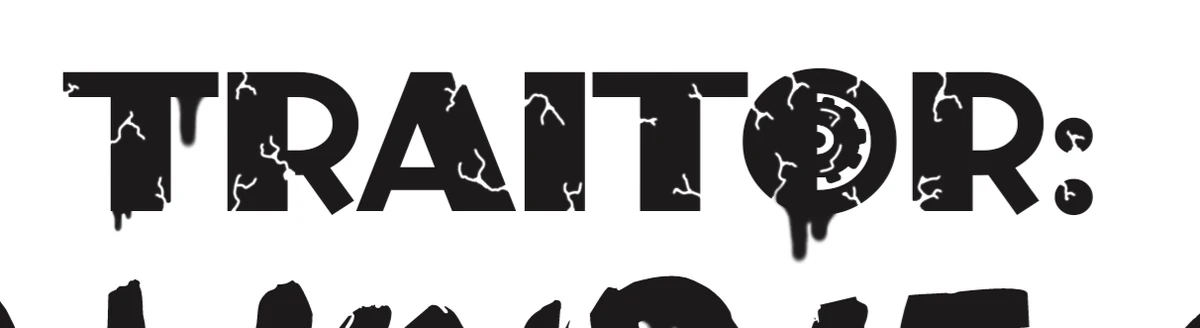 Untitled Traitor Project | The Hound's Den Wiki | Fandom