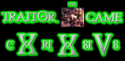 The Traitor Game XXV: Crisis~! | Traitor Game Wiki | Fandom