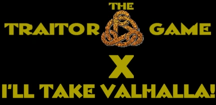 Traitor Game X: I'll Take Valhalla! | Traitor Game Wiki | Fandom