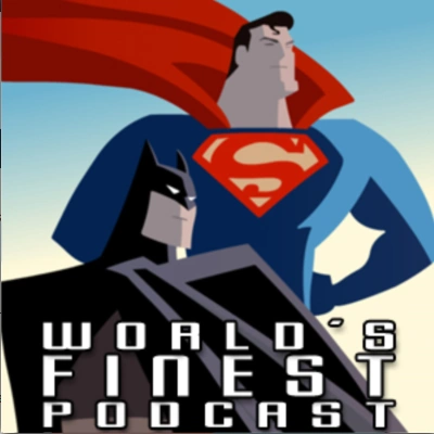 World's Finest Podcast | Tranquil Tirades Wiki | Fandom