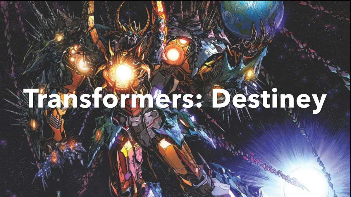 Transformers: Destiny | Transformers Fanon Wiki | Fandom