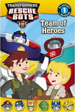 Rescue Bots: Team of Heroes | Transformers вики | Fandom
