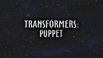 Puppet | Teletraan I: The Transformers Wiki | Fandom