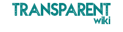 Transparent Wiki | Fandom