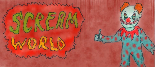 ScreamWorld - The Carnival of Fright | Trashpasta Wiki | Fandom