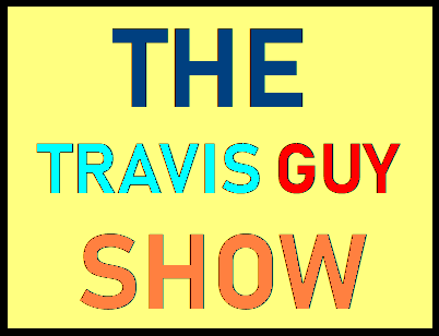 The Travis Guy Show | The Travis Guy Wiki | Fandom