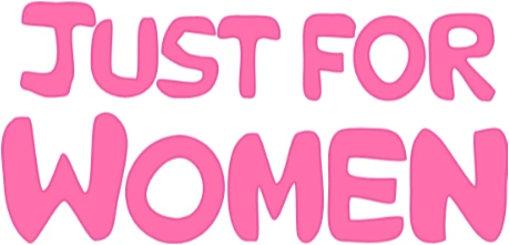 Just for Women | Trevaughn Peterson Wiki | Fandom