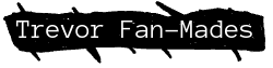 Trevors Fan-mades OC Wiki | Fandom