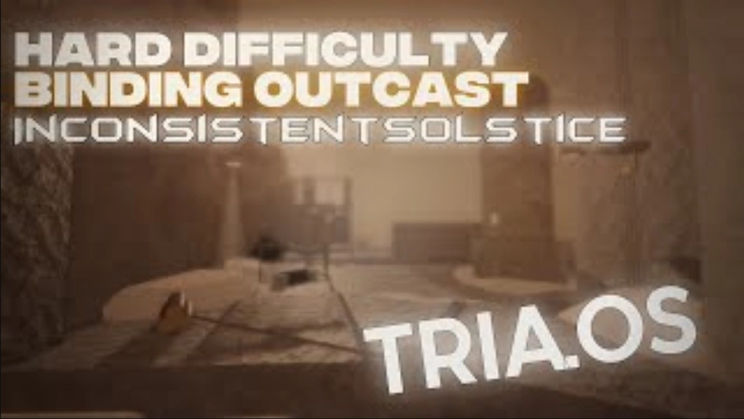 Binding Outcast | TRIA.os Wiki | Fandom