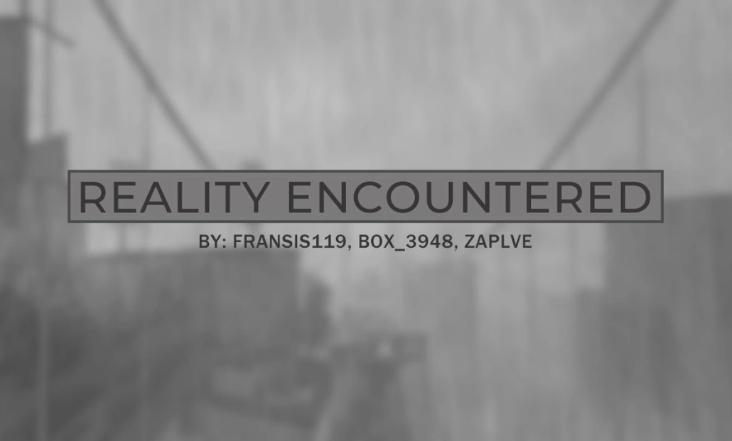 Reality Encountered | TRIA.os Wiki | Fandom