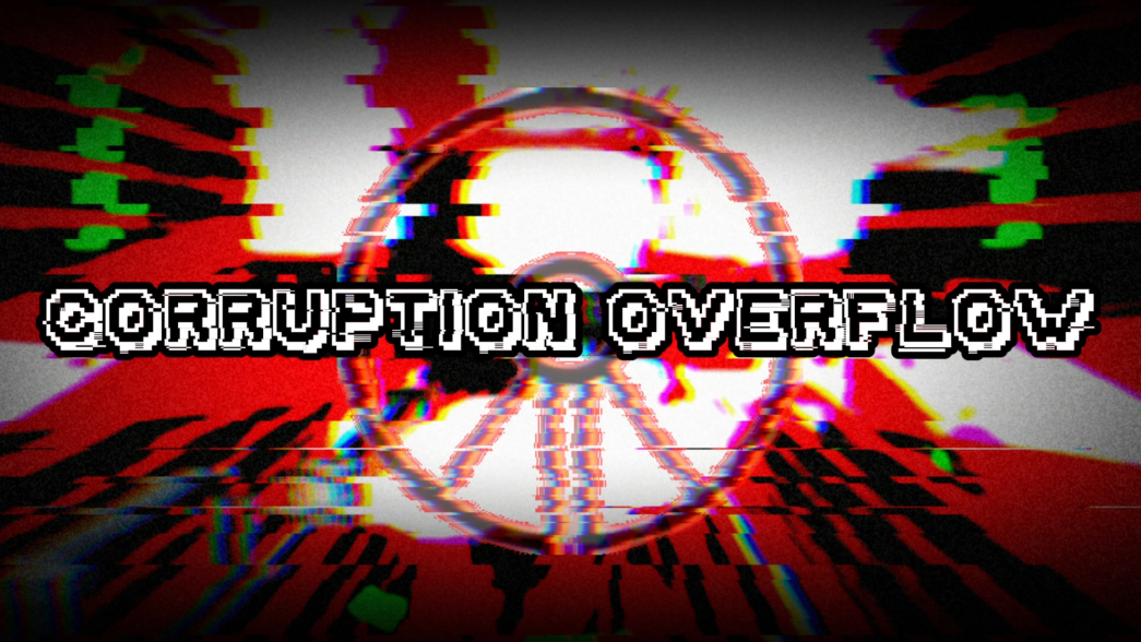 CORRUPTION OVERFLOW | TRIA.os Wiki | Fandom