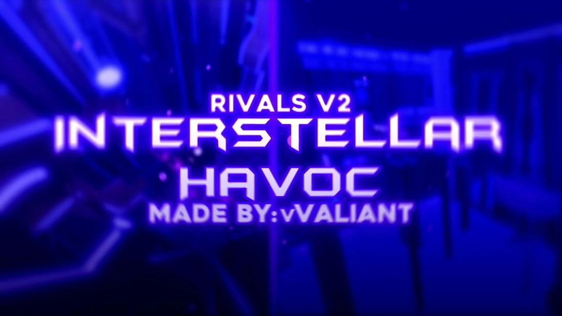 Interstellar Havoc (Rivals V2) | TRIA.os Wiki | Fandom