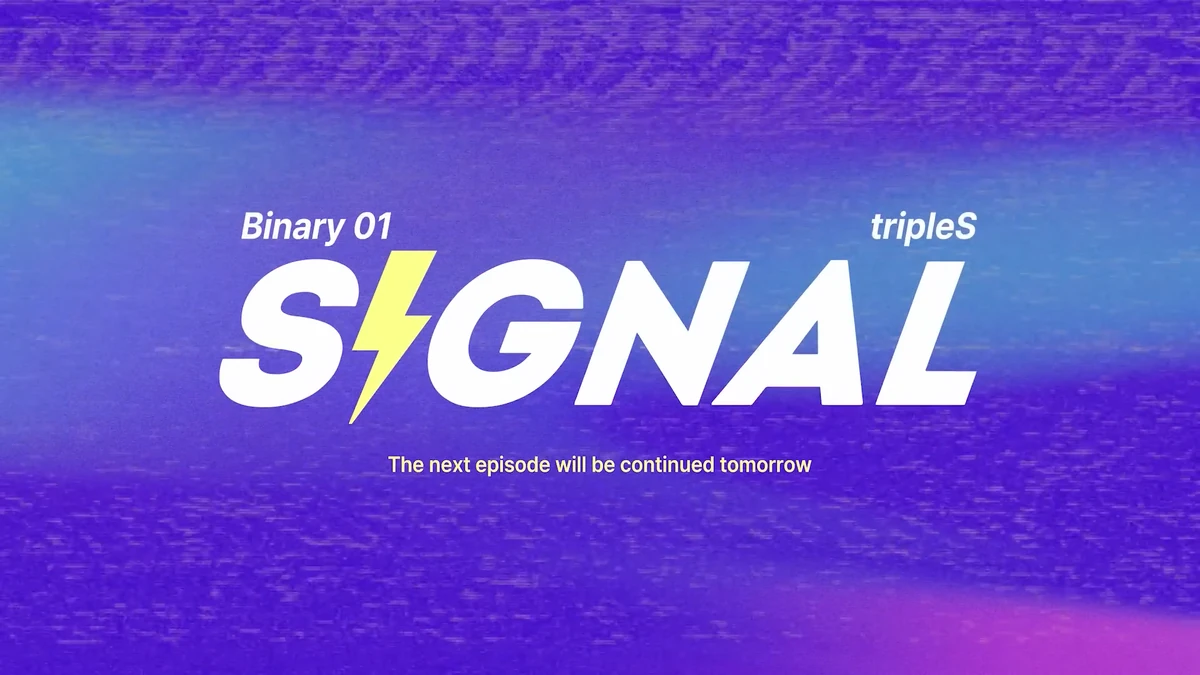 SIGNAL | tripleS Wiki | Fandom