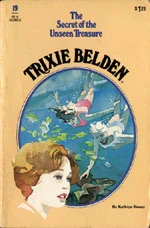 The Secret of the Unseen Treasure | Trixie Belden Wiki | Fandom