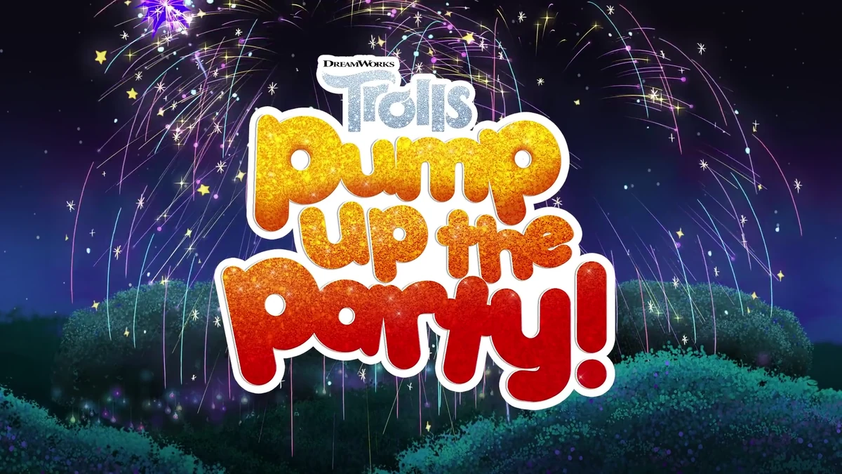 Trolls: Pump up the Party! | Trolls Trollpedia | Fandom